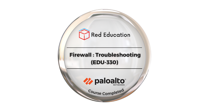 Firewall : Troubleshooting (EDU-330) - Credly