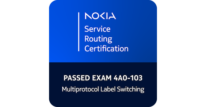 Nokia Multiprotocol Label Switching Exam - Credly