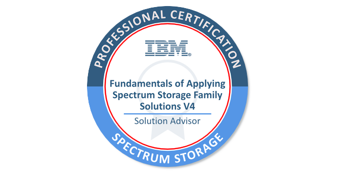 IBM Certified Solution Advisor - Spectrum Storage Family Solutions V4 ...
