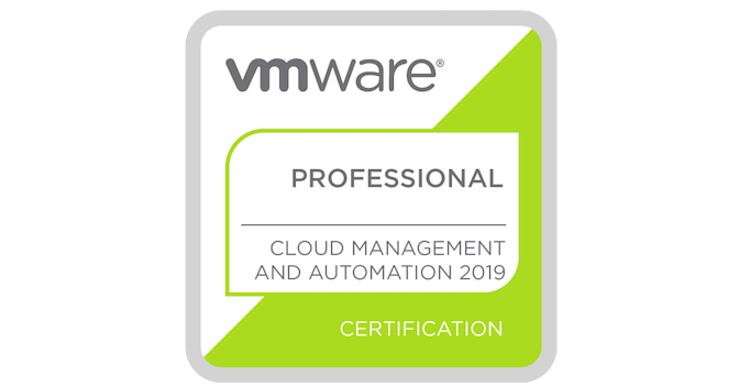 VMware Certified Professional - Cloud Management and Automation 2019 ...