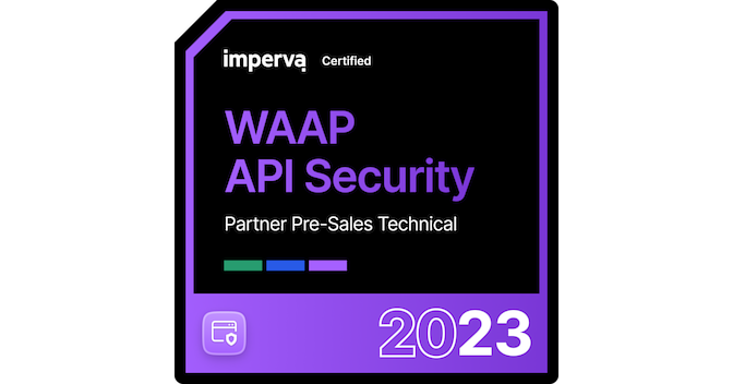 Imperva Pre-Sales Certification – WAAP – API Security - Credly