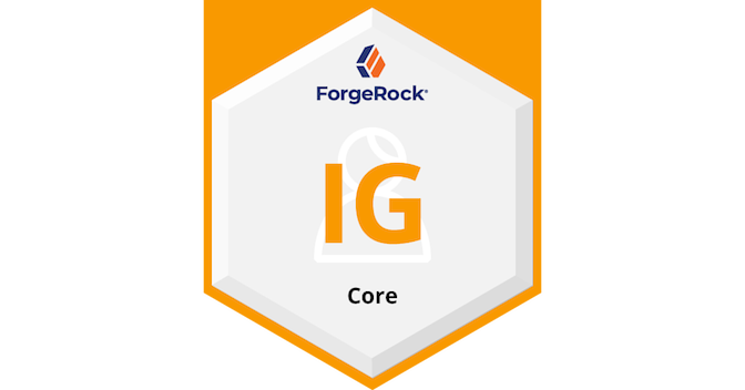 ForgeRock Identity Gateway Core Skills - Credly