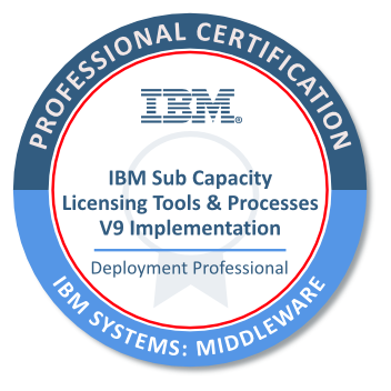 IBM Certified Deployment Professional - Sub Capacity Licensing Tools ...