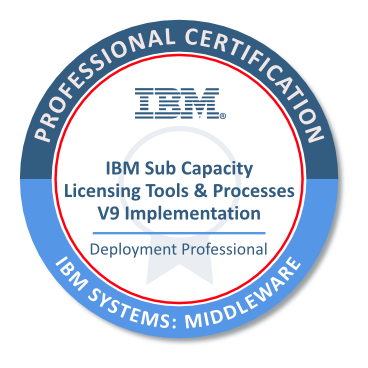 IBM Certified Deployment Professional - Sub Capacity Licensing Tools ...