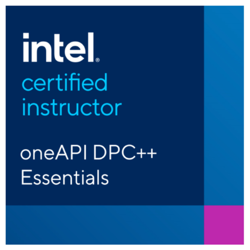 Intel® Certified Instructor oneAPI DPC++ Essentials - Credly