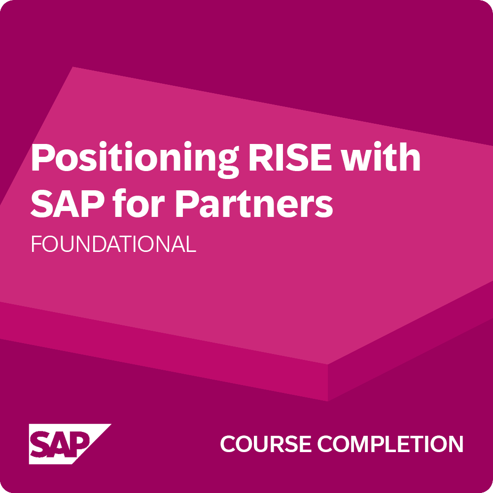 Positioning RISE with SAP for Partners - Record of Achievement - Credly