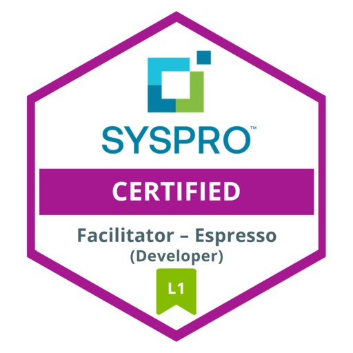 Certified SYSPRO Facilitator - Espresso (Developer) Level 1 - Credly