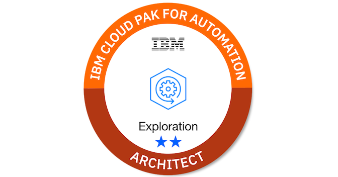 IBM Cloud Pak for Automation - Architect - Credly