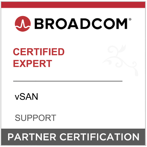 Broadcom Partner Certification - Certified Expert - vSAN - Support - Credly