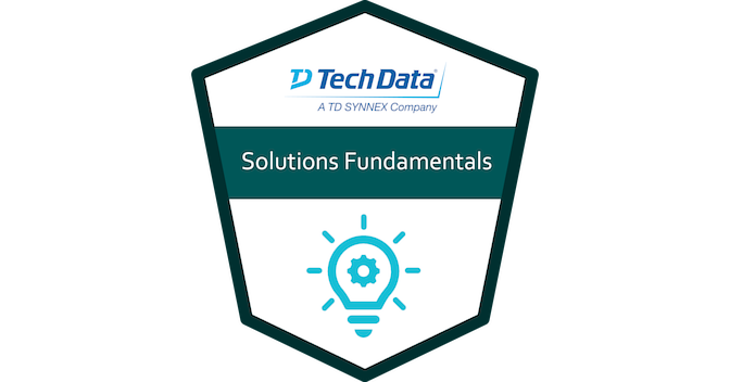 Tech Data - Solutions Fundamentals - Credly