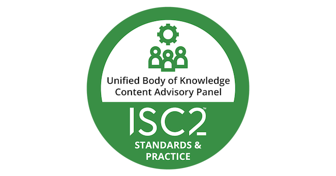 ISC2 Standards & Practice Unified Body of Knowledge Content Advisory Panel - Credly