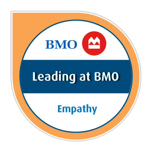 Leading at BMO: Empathy - Credly
