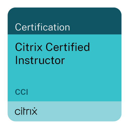 Citrix Certified Instructor (CCI) - Credly