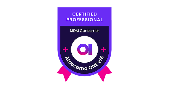 Ataccama ONE v15 | MDM Consumer Certification - Credly