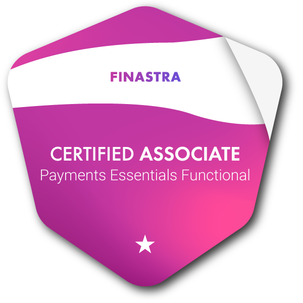 Finastra Certified Associate-Payments Essentials Functional - Credly