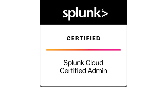 Splunk Cloud Certified Admin - Credly