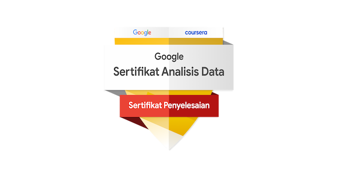 Google Sertifikat Analisis Data - Credly