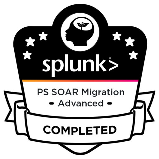 Technical Badge - Splunk SOAR Migration - Advanced - Credly