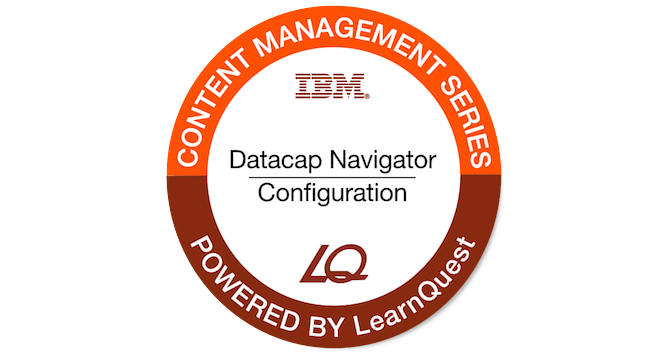 LearnQuest IBM Datacap Navigator Configuration - Credly