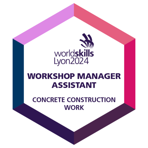 WorldSkills Lyon 2024 - Workshop Manager Assistant - Concrete Construction Work - Credly