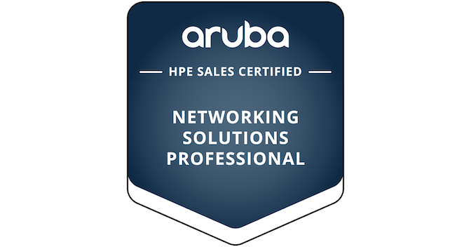 HPE Sales Certified - Aruba Networking Solutions Professional - Credly