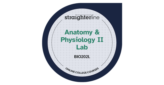 Anatomy and Physiology II Lab (BIO202L)(v.2) - Credly