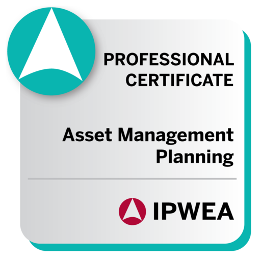 Professional Certificate in Asset Management Planning - Credly