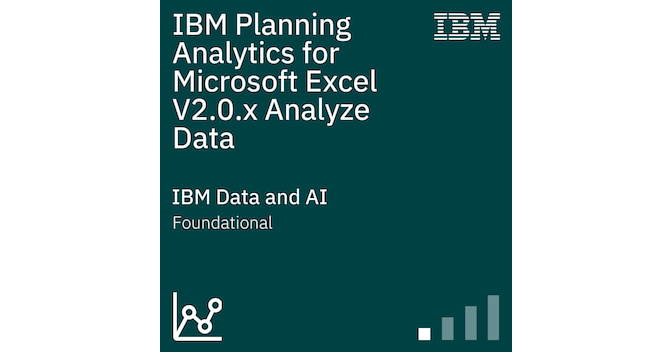 IBM Planning Analytics for Microsoft Excel V2.0.x Analyze Data - Credly