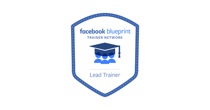 Facebook Blueprint Trainer Network - Lead Trainer - Credly