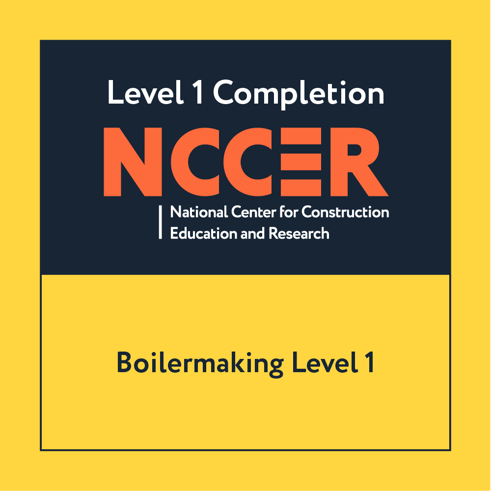 NCCER Boilermaking Level One - Credly