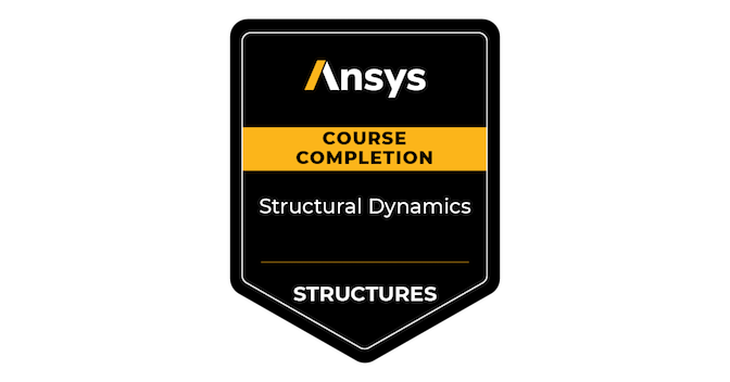 Ansys Course Completion: Structural Dynamics - Credly