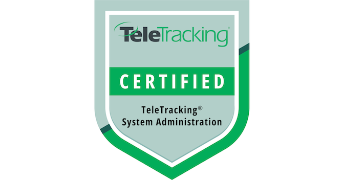 (Client) TeleTracking System Administration Certification - Credly
