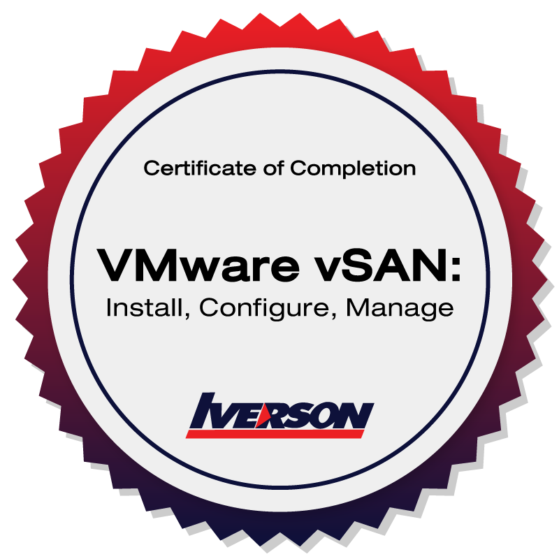 VMware vSAN: Install, Configure, Manage - Credly