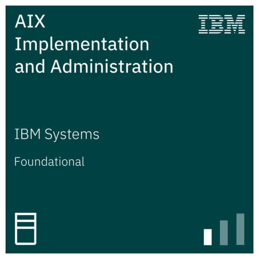 AIX Implementation and Administration - Credly