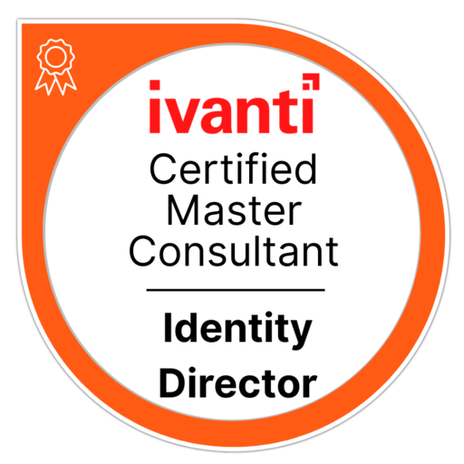 Ivanti Master Consultant - Identity Director Certification - Credly