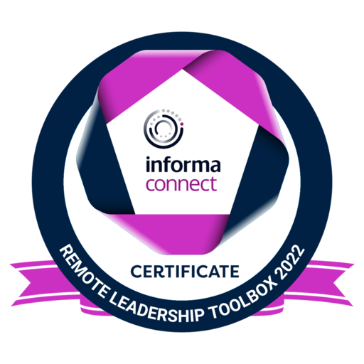Informa Connect: Remote Leadership Toolbox 2022 - Certificate - Credly