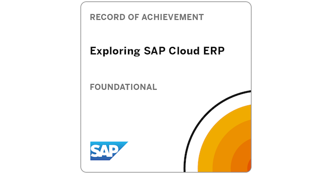 Exploring SAP Cloud ERP - Record of Achievement - Credly
