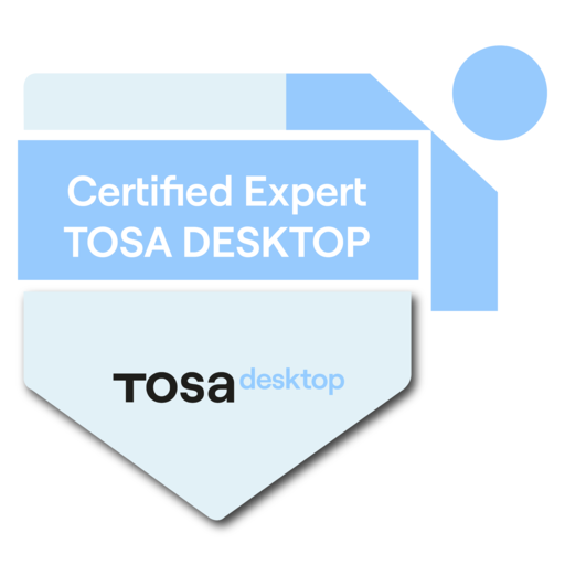 Tosa Desktop Certified User - Expert Level - Credly