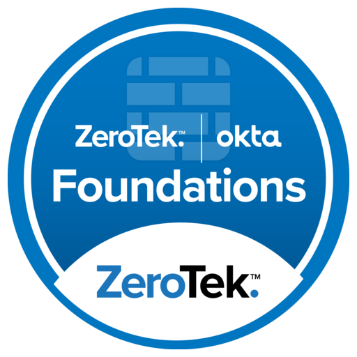 ZeroTek | Okta - Foundations - Credly