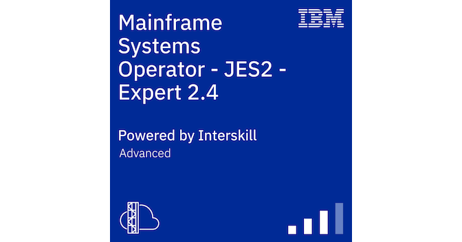 Interskill - Mainframe Systems Operator - JES2 - Expert 2.4 - Credly