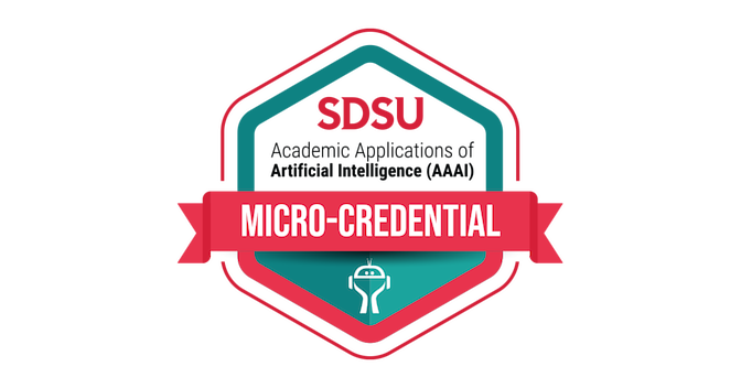 SDSU Academic Applications of AI (AAAI) Micro-credential (Level 1) - Credly