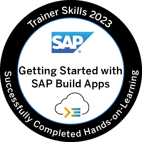 Trainer Skills 2023 - Getting Started with SAP Build Apps - Credly Trainer Skills 2023 - Getting Started with SAP Build Apps - Credly