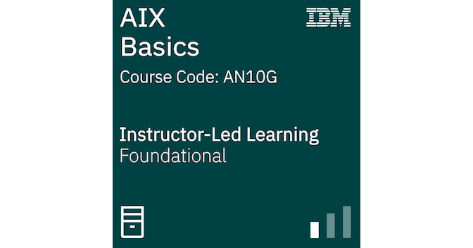AIX Basics - Code: AN10G - Credly