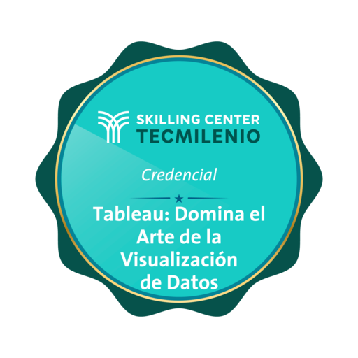 Credencial Tableau: Domina el Arte de la Visualización de Datos - Credly