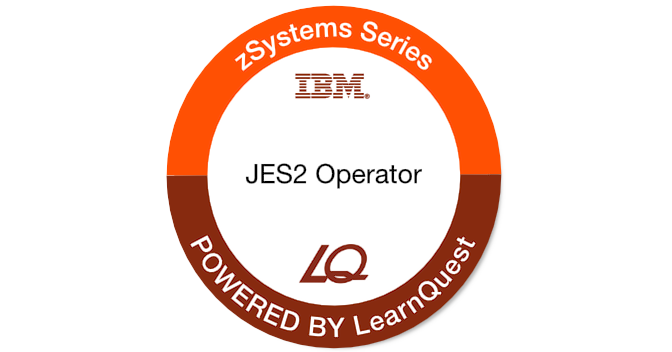 LearnQuest IBM z/OS JES2 Operator - Credly