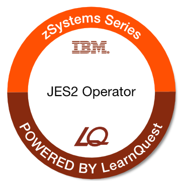 LearnQuest IBM z/OS JES2 Operator - Credly