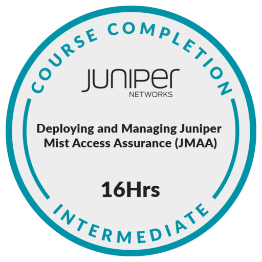 Deploying and Managing Juniper Mist Access Assurance (JMAA) - Credly