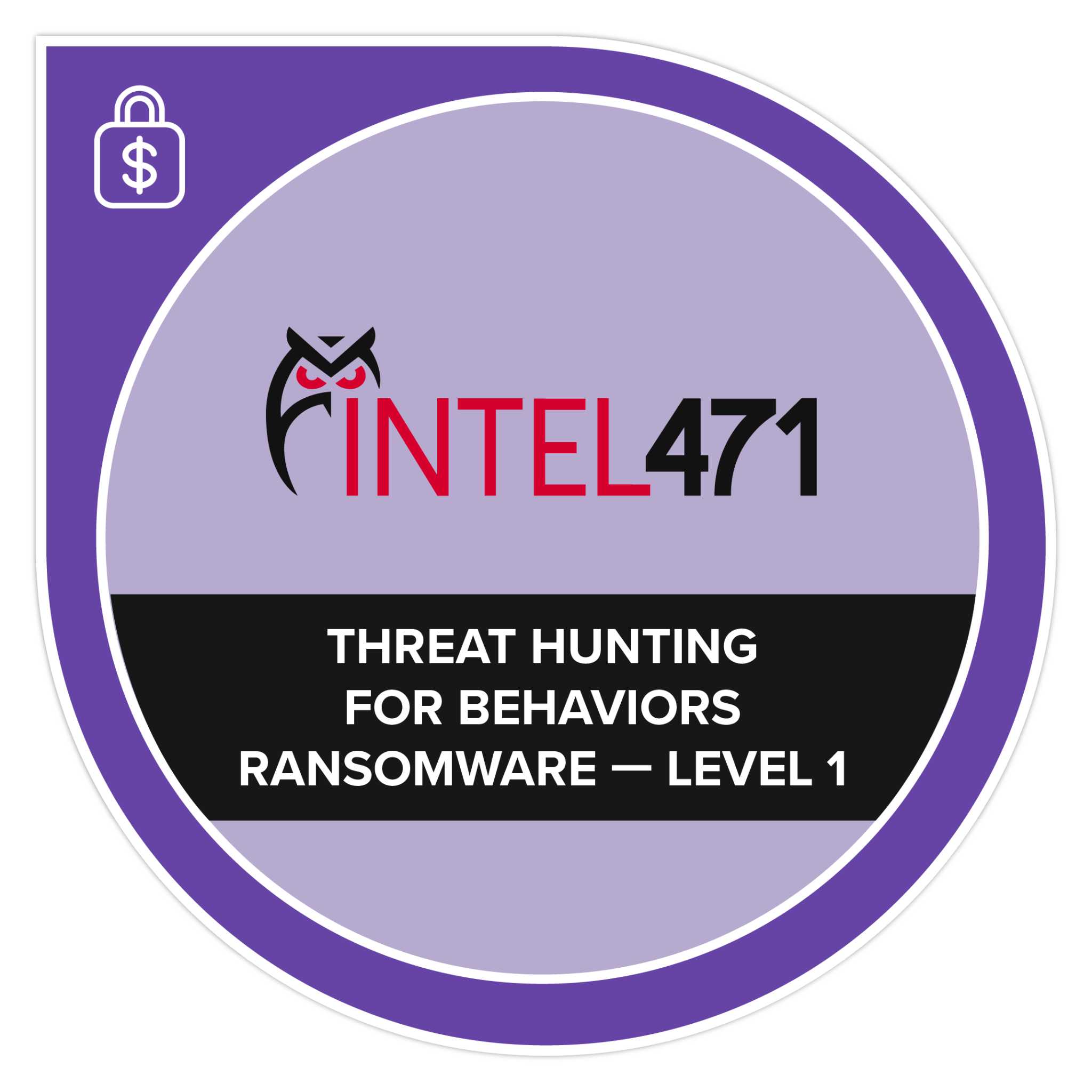 Threat Hunting for Ransomware Behaviors (Level 1) - Credly