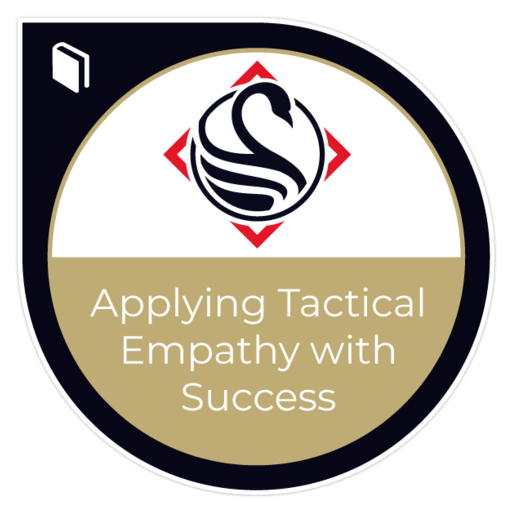 Applying Tactical Empathy with Success - Credly