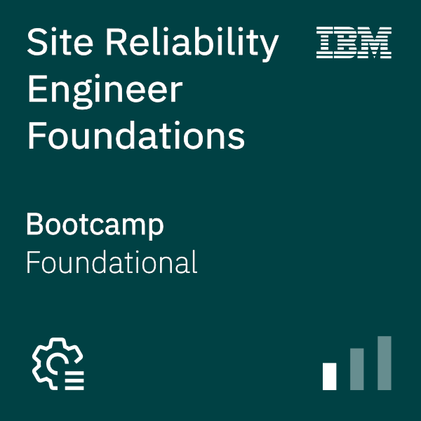 Site Reliability Engineer Foundations Bootcamp - Credly